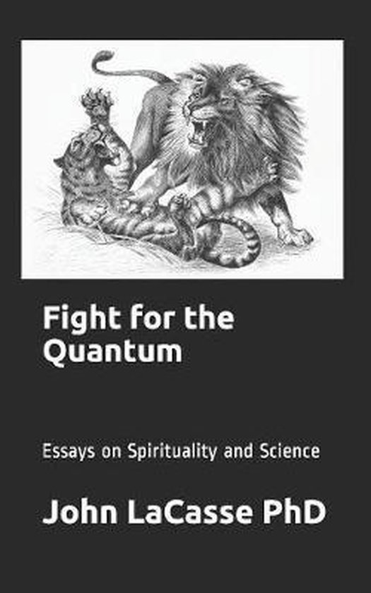 Fight for the Quantum | 9781099157356 | John Lacasse Phd | Boeken | bol