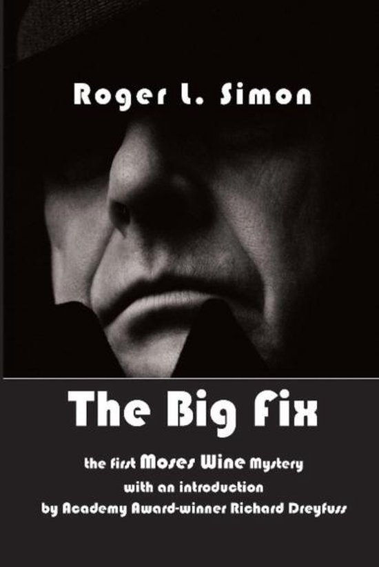 Big Fix (ebook), Roger L. Simon | 9781876963330 | Boeken | bol.com