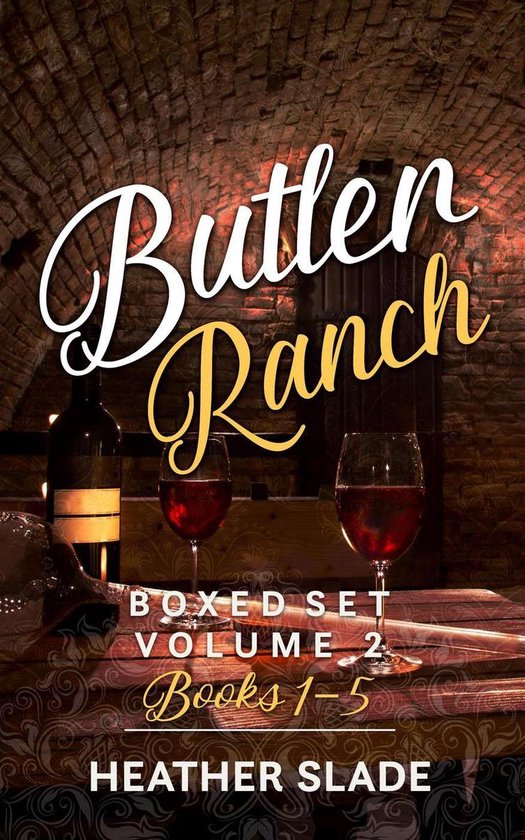 Butler Ranch Boxed Set Volume 2, Books 1–5 (ebook), Heather Slade ...