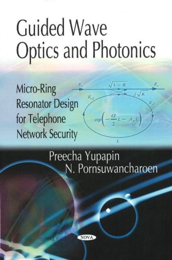 Guided Wave Optics & Photonics | 9781604568387 | P Saeung | Boeken | bol