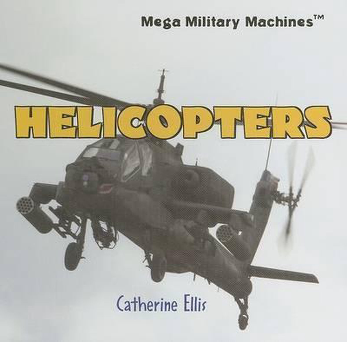 Helicopters | 9781404236660 | Catherine Ellis | Boeken | bol.com