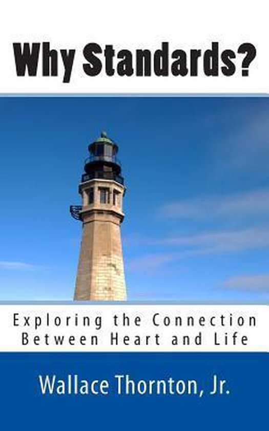 Why Standards? | 9781511643795 | Wallace Thornton | Boeken | bol