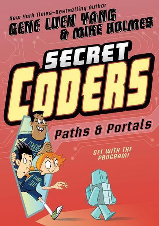 Secret Coders 2 - Secret Coders: Paths & Portals (ebook), Gene Luen ...