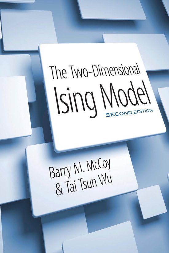 The Two-Dimensional Ising Model (ebook), Barry McCoy | 9780486783123 ...