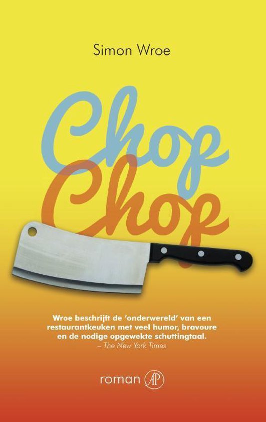 Chop chop, Simon Wroe | 9789029588959 | Boeken | bol.com