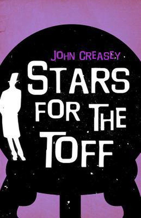 Stars for the Toff, John Creasey | 9780755136384 | Boeken | bol.com