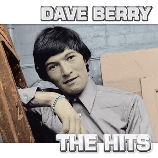 Hits, Dave Berry | CD (album) | Muziek | bol.com