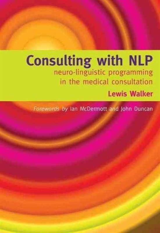 Consulting with NLP | 9781857759952 | Lewis Walker | Boeken | bol.com