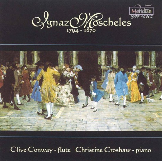 Ignaz Moscheles, Christine Croshaw | CD (album) | Muziek | bol.com