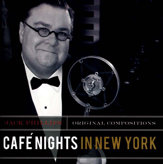 Café Nights In New York, Jack Phillips | CD (album) | Muziek | bol.com