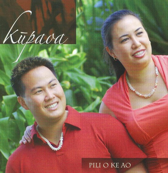 Pili O Ke Ao, Kupaoa | CD (album) | Muziek | bol.com