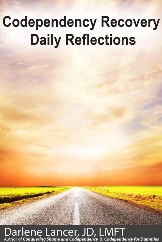 Codependency Recovery Daily Reflections (ebook), Darlene Lancer Jd Lmft ...