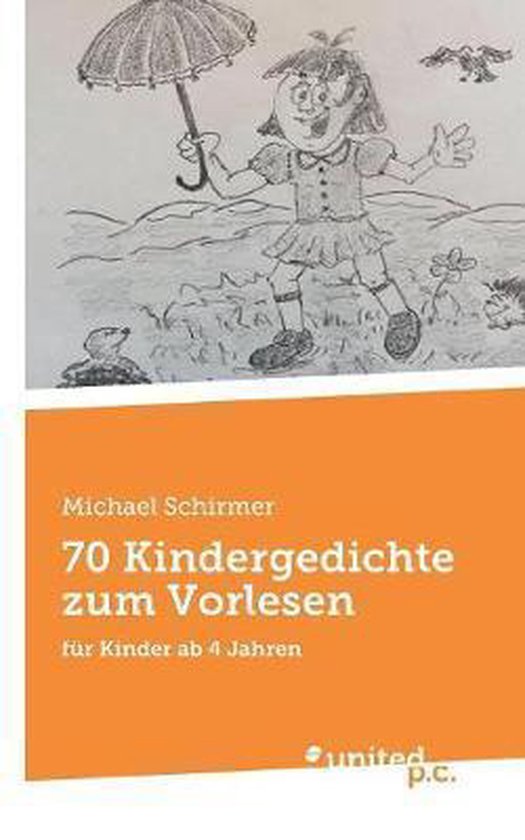 70 Kindergedichte zum Vorlesen, Michael Schirmer | 9783710343339 ...