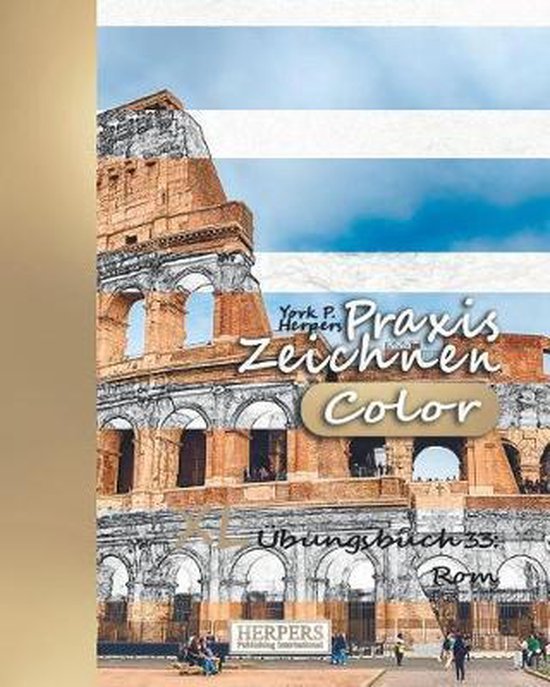 Praxis Zeichnen XL [color]- Praxis Zeichnen [Color] - XL Übungsbuch 33 ...