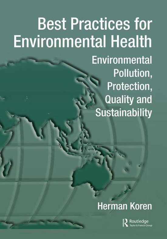 Best Practices for Environmental Health (ebook), Herman Koren ...