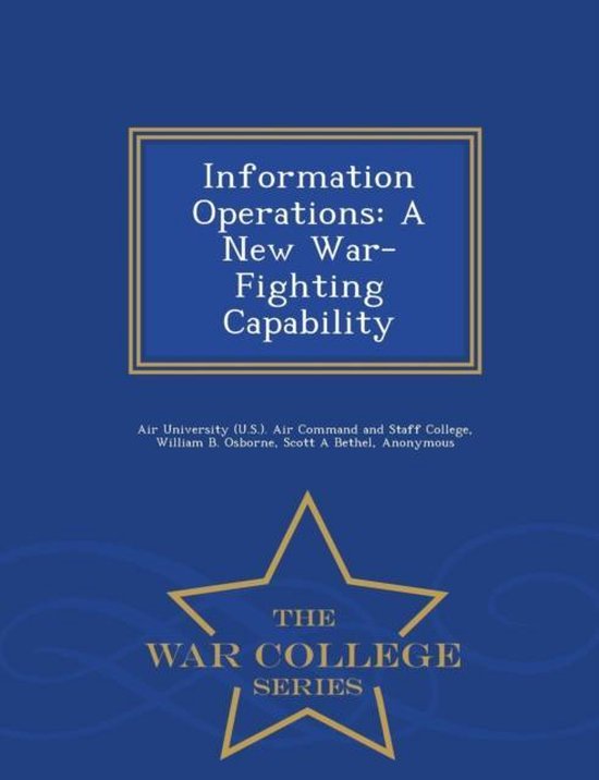Information Operations, William B Osborne | 9781296474829 | Boeken ...