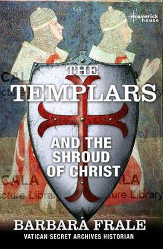 Templars And The Shroud Of Christ | 9781905379736 | Barbara Frale ...