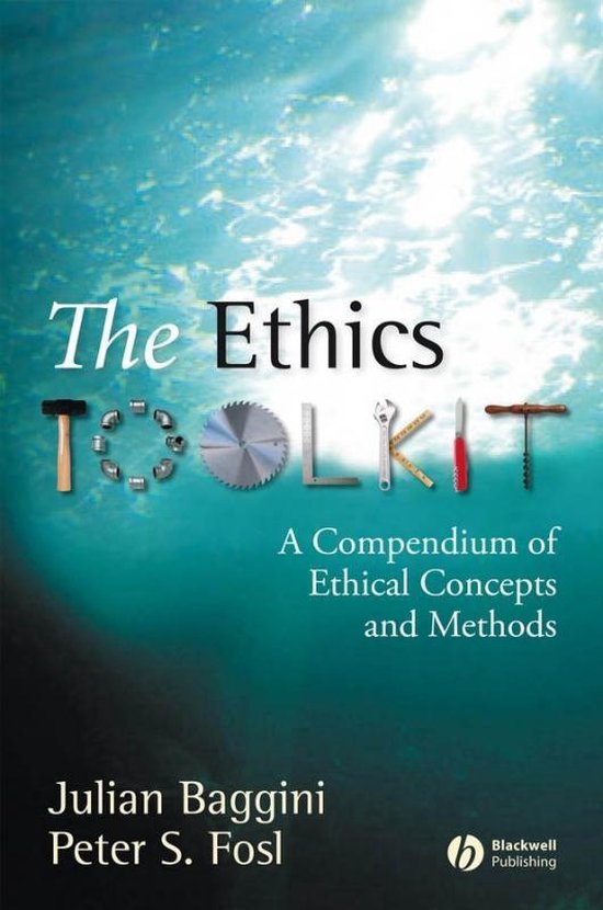 Ethics Toolkit | 9781405132312 | Julian Baggini | Boeken | bol.com