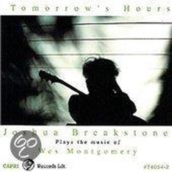 Joshua Breakstone - Tomorrow's Hours (CD), Joshua Breakstone | Muziek | bol