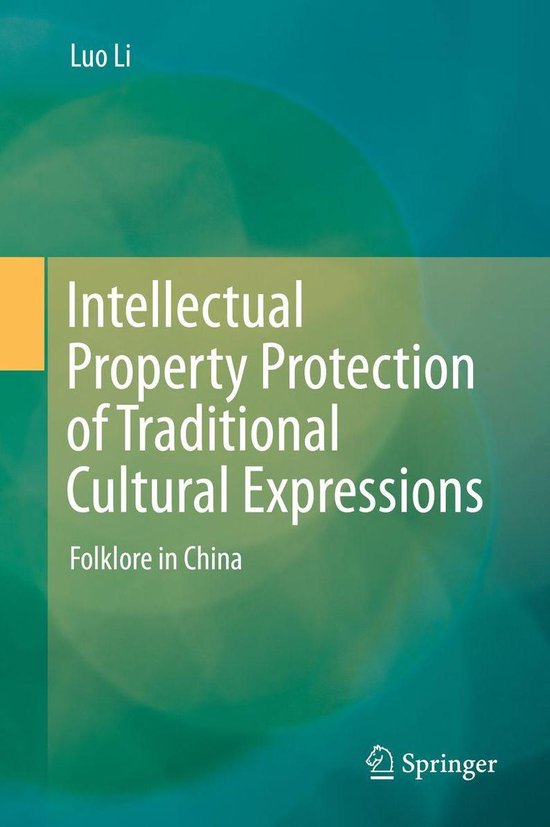 Intellectual Property Protection of Traditional Cultural Expressions ...