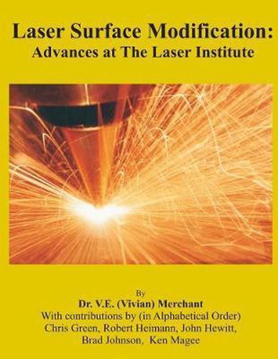 Laser Surface Modification, V E Merchant | 9780992150532 | Boeken | bol.com