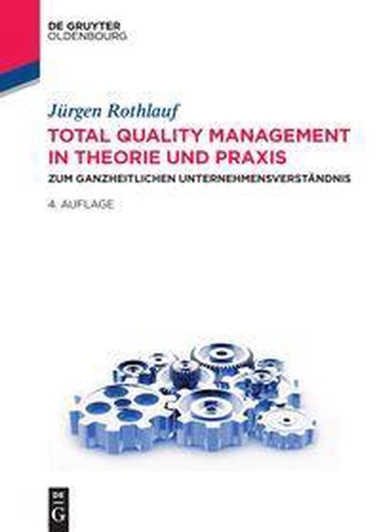 Total Quality Management in Theorie und Praxis (ebook), Jürgen Rothlauf |... | bol.com