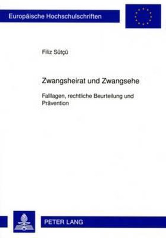 Zwangsheirat und Zwangsehe, Filiz Sutcu | 9783631586303 | Boeken | bol