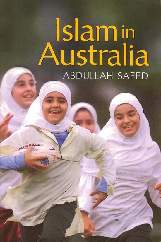 Islam in Australia (ebook), Abdullah Saeed | 9781741150872 | Boeken | bol.com