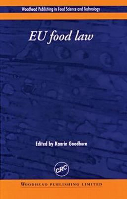 EU Food Law | 9780849312151 | Kaarin Goodburn | Boeken | bol.com