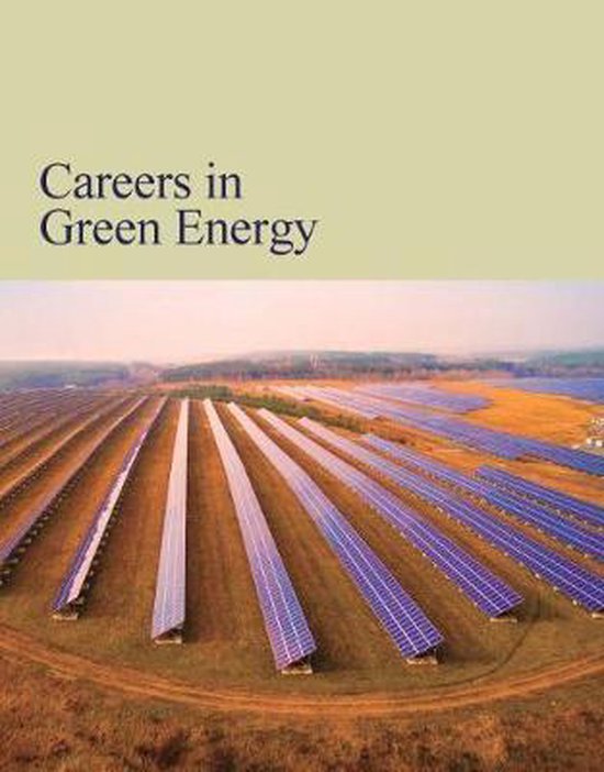 Careers Series- Careers in Green Energy | 9781682179222 | Boeken | bol.com