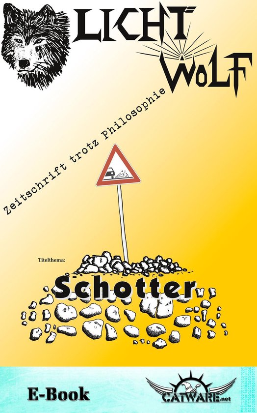 Lichtwolf Nr. 50 („Schotter“) (ebook), Martin Gohlke | 9783941921535 ...