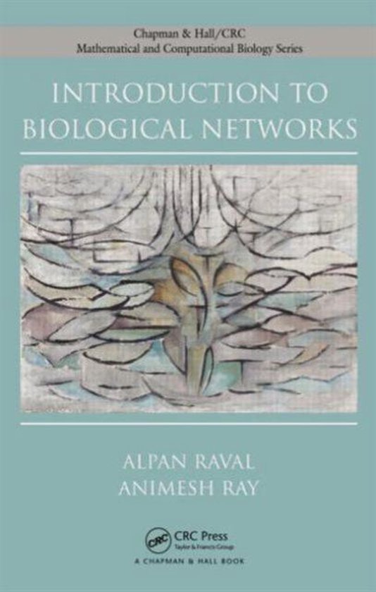 Introduction to Biological Networks | 9781584884637 | Alpan Raval ...