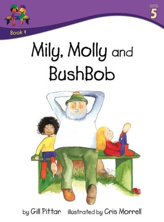 Milly Molly and BushBob, Gill Pittar | 9781782261445 | Boeken | bol.com