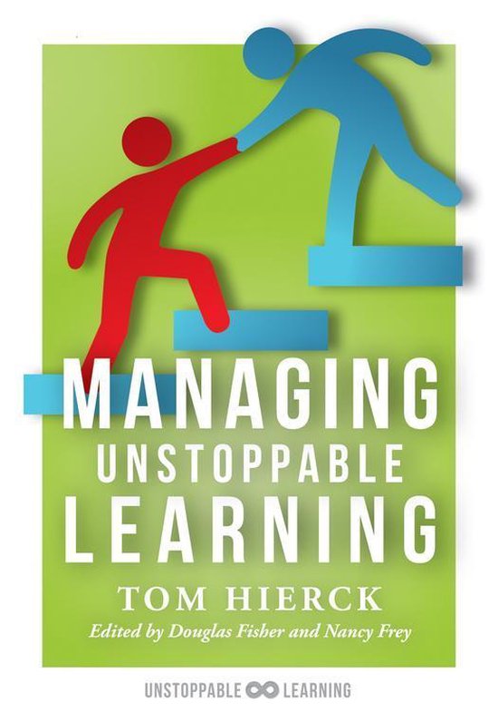 Managing Unstoppable Learning (ebook), Tom Hierck | 9781945349898 | Boeken | bol.com