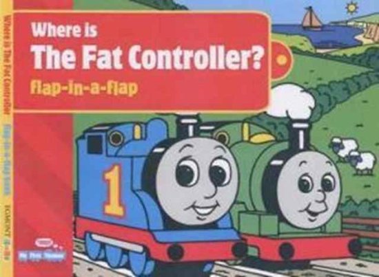 Where Is the Fat Controller?, Rev. Wilbert Vere Awdry | 9780749858308 ...