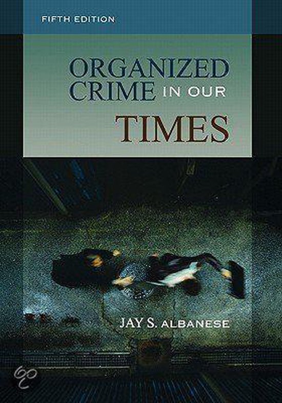Organized Crime In Our Times | 9781593455095 | Jay S. Albanese | Boeken ...