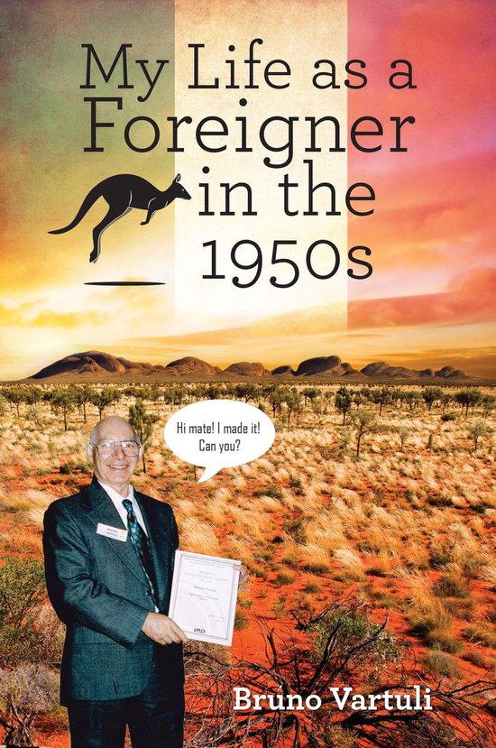 My Life as a Foreigner in the 1950s (ebook), Bruno Vartuli ...