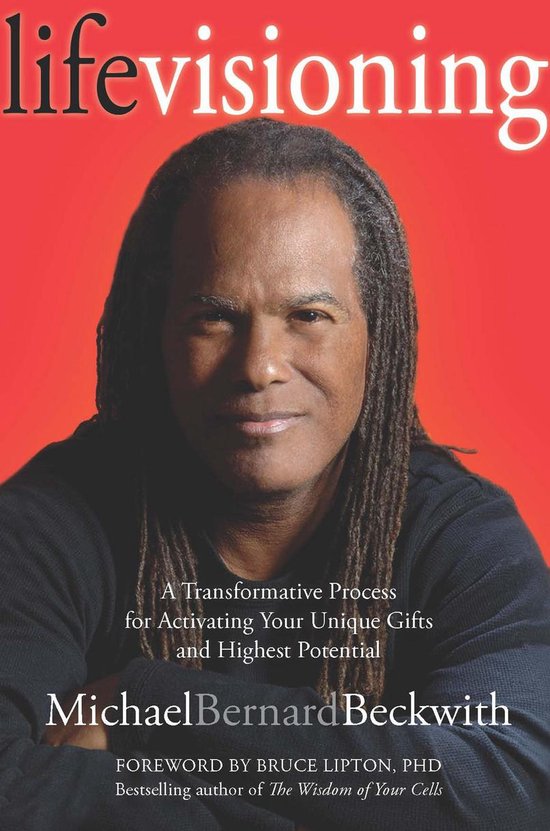 Life Visioning (ebook), Michael Beckwith | 9781604076615 | Boeken | bol