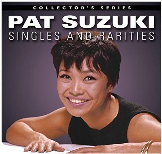 Singles And Rarities 1958-1967, Pat Suzuki | CD (album) | Muziek | bol.com