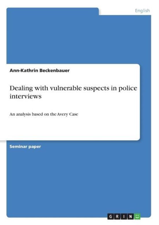 Dealing with vulnerable suspects in police interviews | 9783668337985 ...