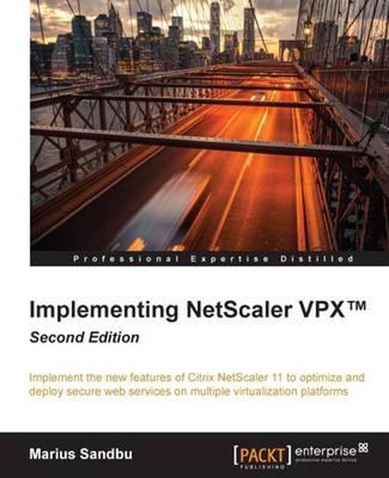 Implementing NetScaler VPX™ - | 9781785288982 | Marius Sandbu | Boeken ...