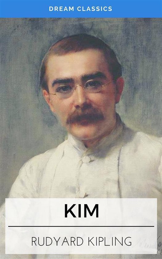 Kim (Dream Classics) (ebook), Rudyard Kipling | 9788826458281 | Boeken ...