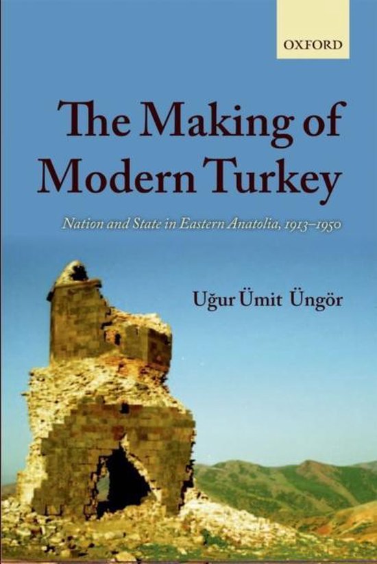 Making Of Modern Turkey, Ugur Umit Ungor | 9780199655229 | Boeken | bol
