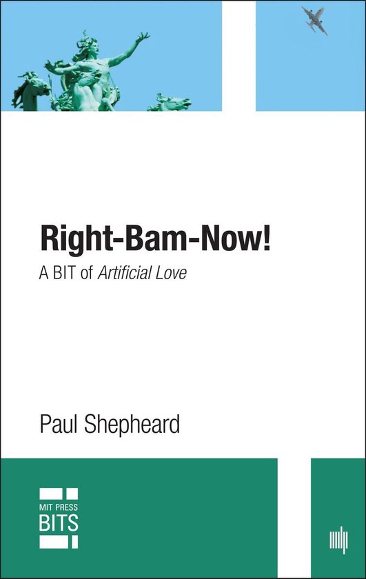 Right-Bam-Now! (ebook), Paul Shepheard | 9780262317559 | Boeken | bol.com