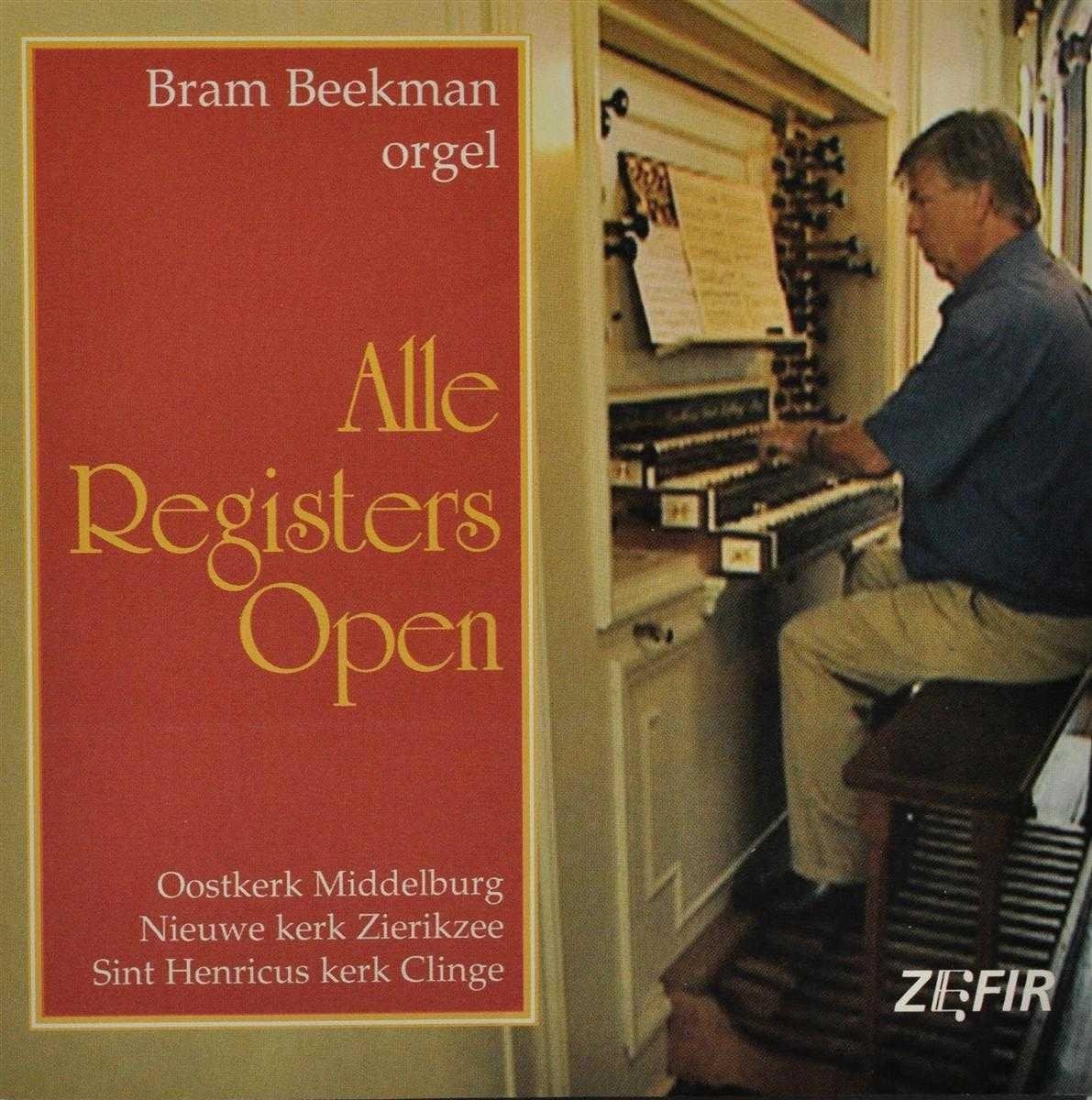 Bram Beekman - Alle Registers Open, Bram Beekman | CD (album) | Muziek | bol.com