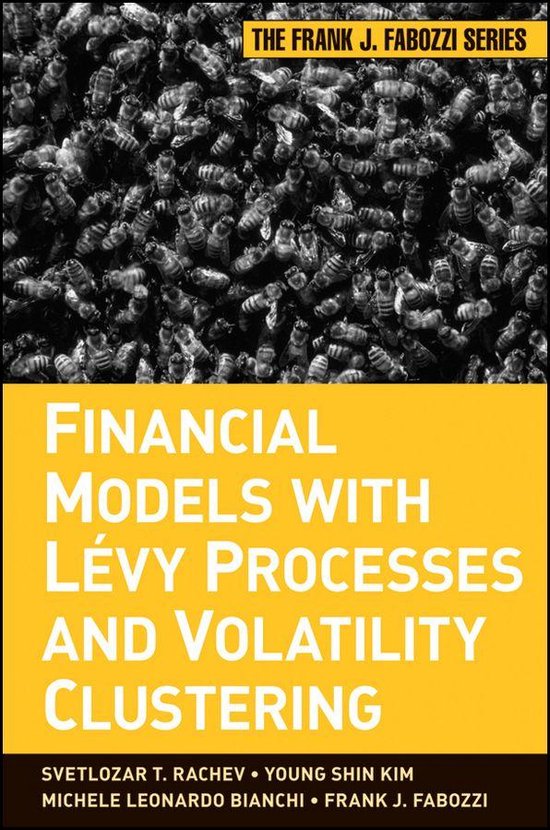 Frank J. Fabozzi Series 187 - Financial Models with Levy Processes and ...