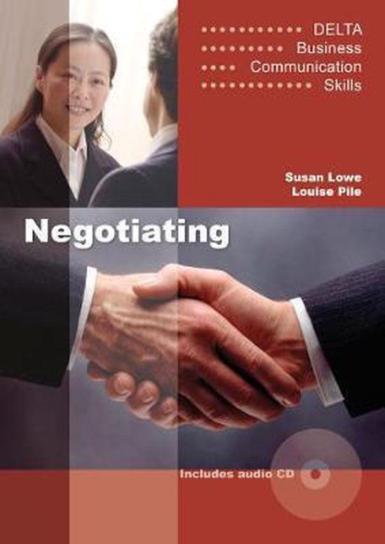 Delta Business Communication Skills: Negotiating B1-B2. Coursebook with ...