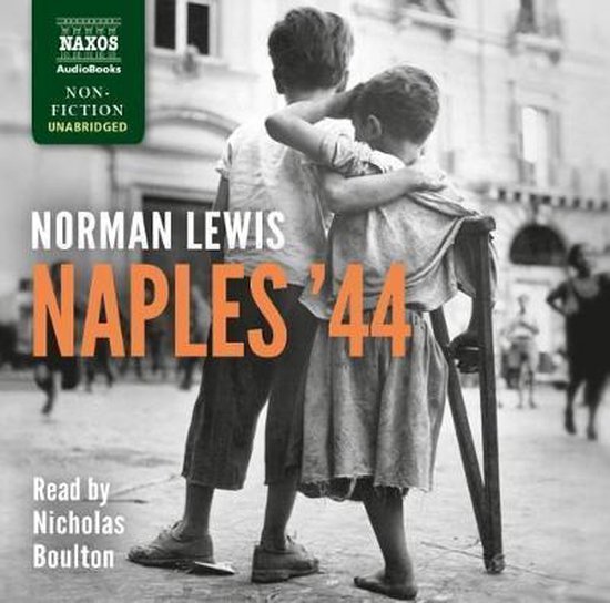 Naples '44, Norman Lewis | 9781781981931 | Boeken | bol.com