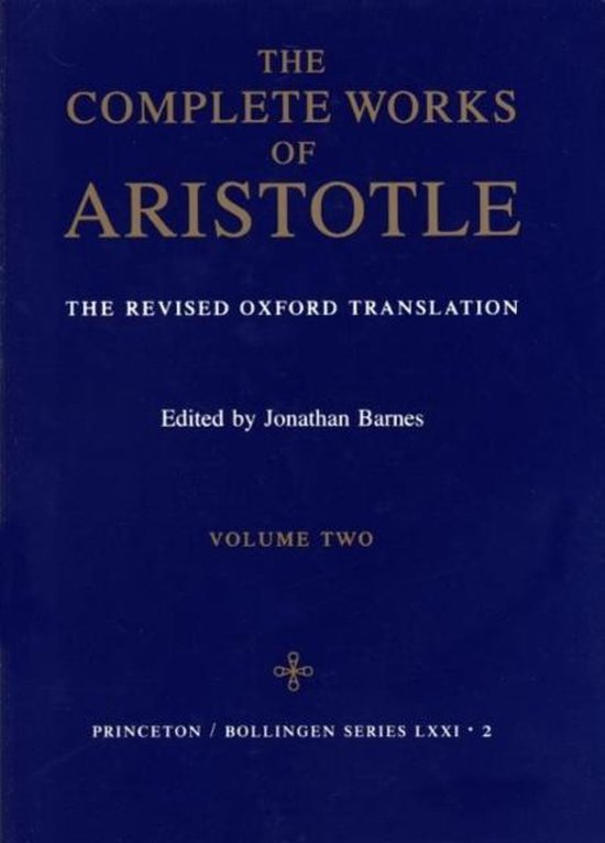 Complete Works of Aristotle, Volume 2 | 9780691016511 | Aristotle ...