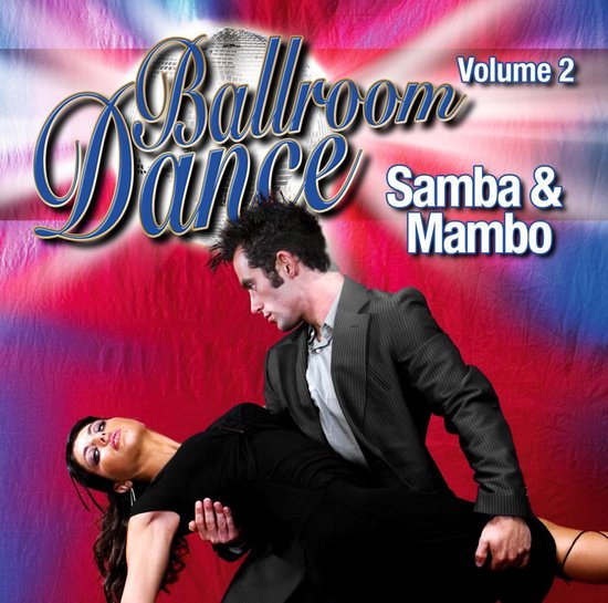 Ballroom Dance Vol. 2 - S, V/a | CD (album) | Muziek | bol.com